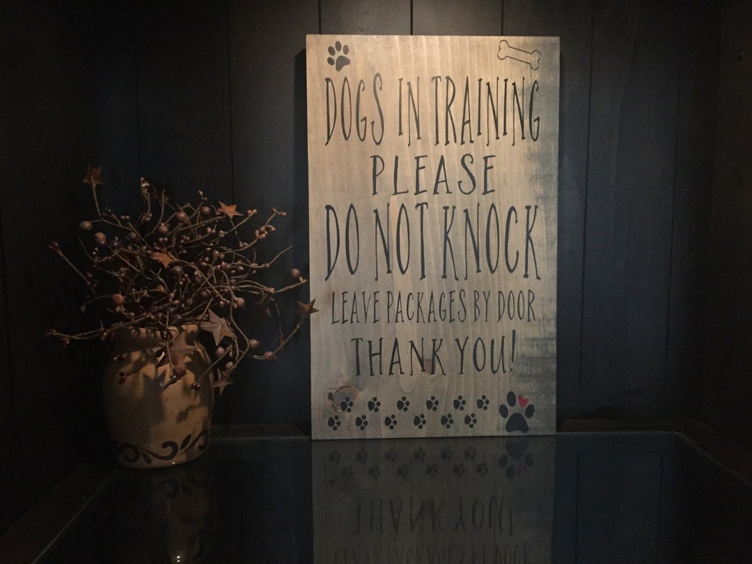 Dogs in Training, Do Not Knock Sign, Porch Sign - Etsy