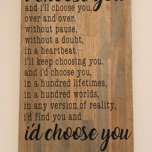 I Chose You, I'd Choose You, I Choose You Quote - Etsy