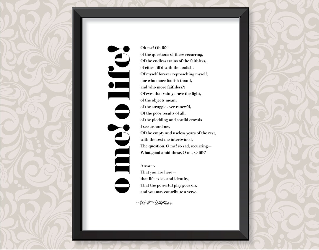O Me! O Life! by Walt Whitman (2 Sizes: A4 and A3) - Etsy
