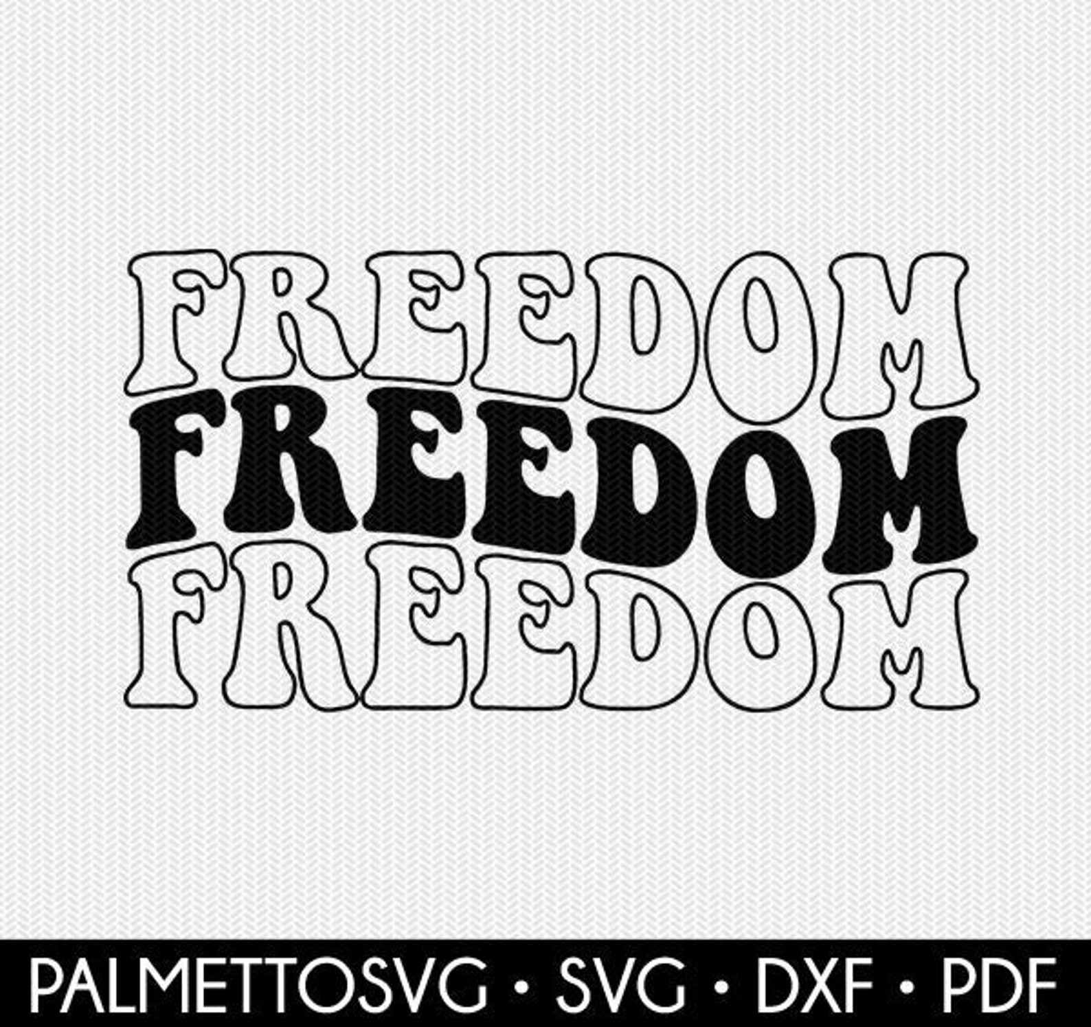 Freedom Svg Freedom Stacked Svg Wavy Text Svg Wavy Svg - Etsy