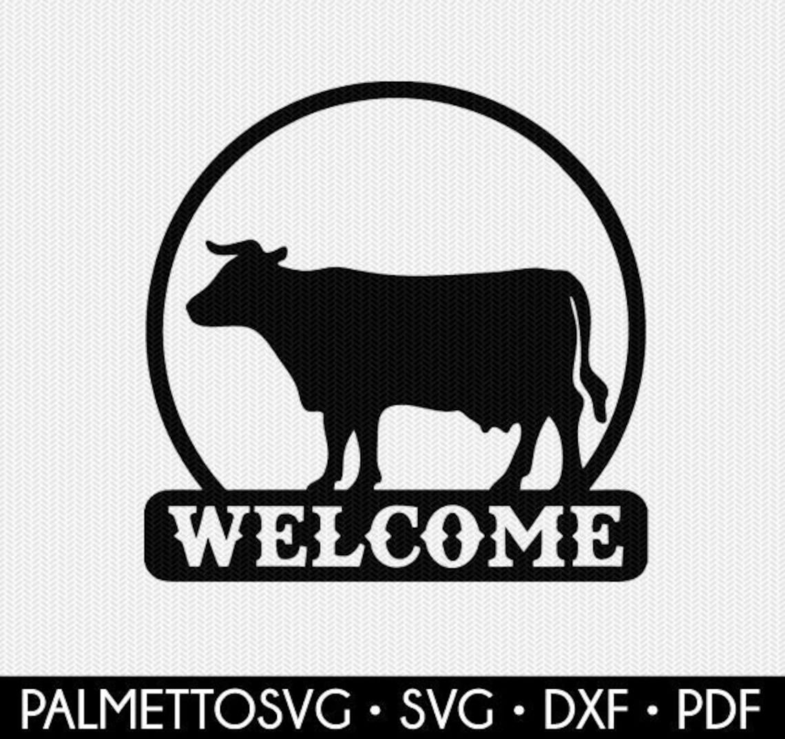 Welcome Svg Cow Svg Cow Dxf Welcome Dxf Welcome Sign Svg - Etsy