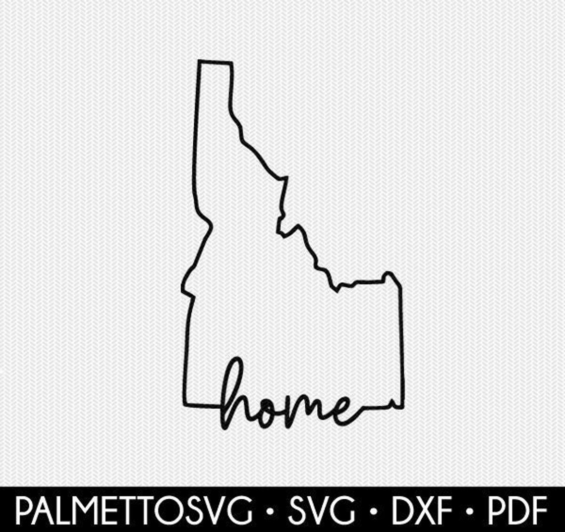Idaho Svg Idaho Home Svg Idaho Dxf File Idaho Cut File - Etsy