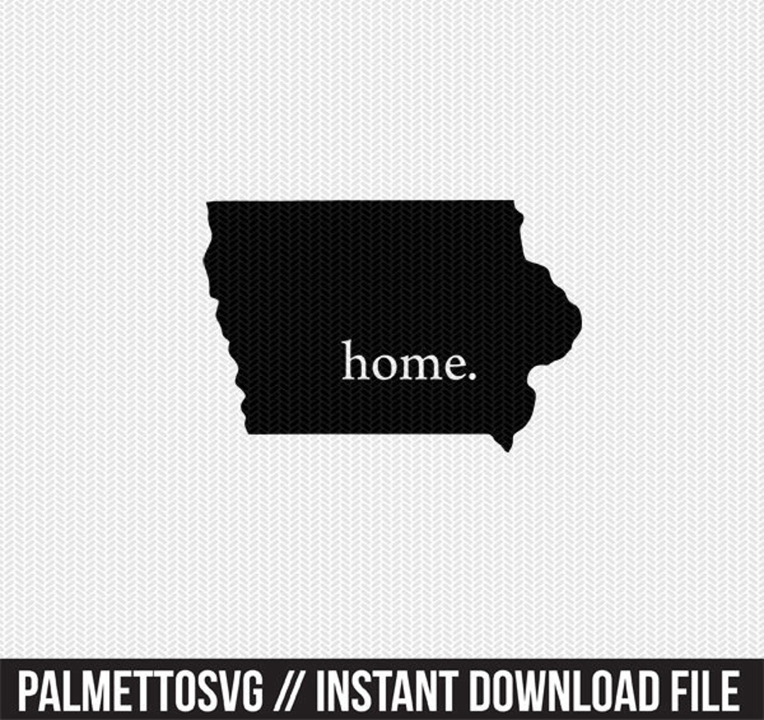 Iowa Svg, Iowa Home Svg, Iowa Dxf File, Iowa Cut File, Svg Files for ...