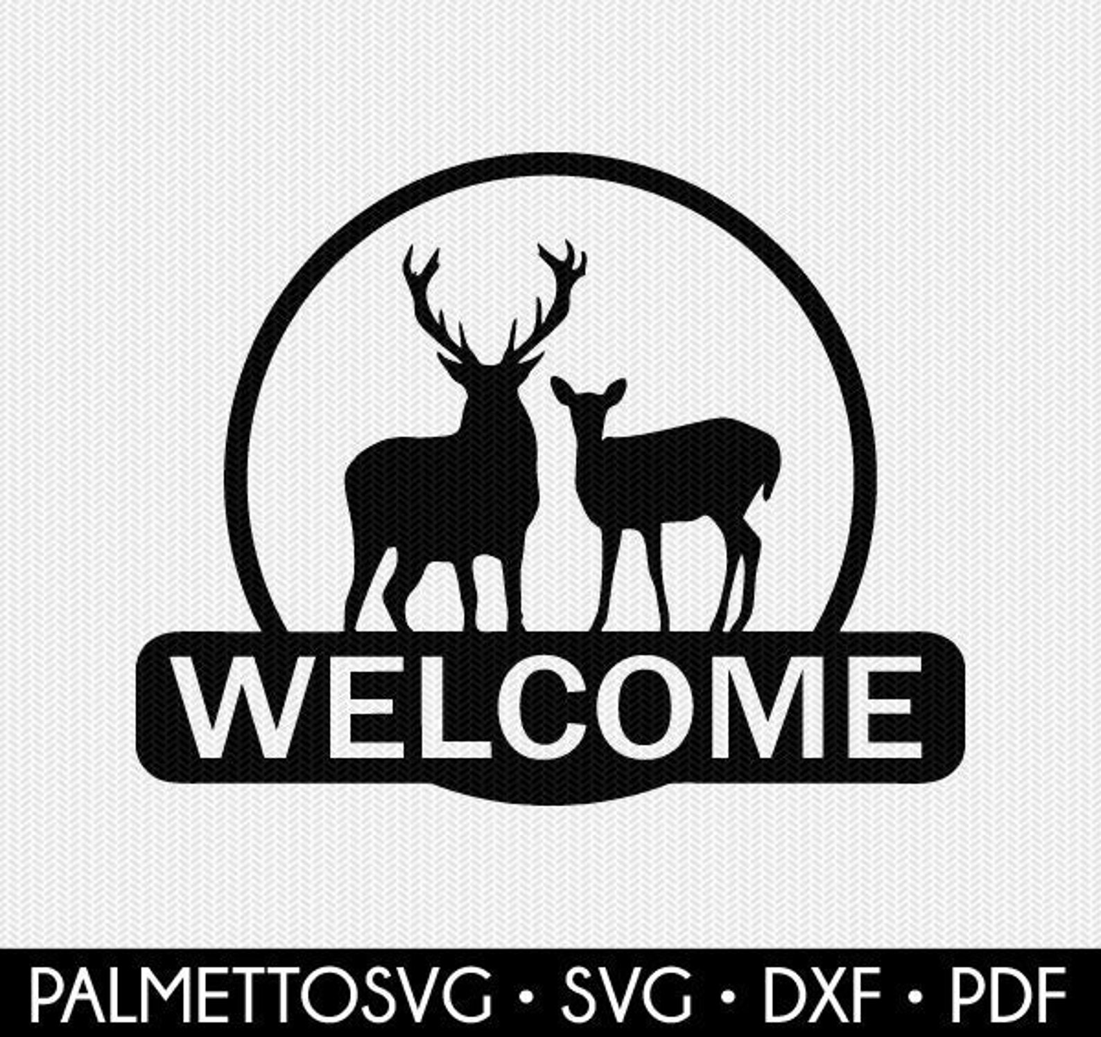 Welcome Svg Deer Svg Deer Dxf Welcome Dxf Welcome Sign - Etsy