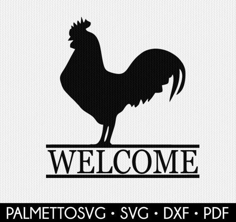 Welcome Svg Chicken Svg Chicken Dxf Welcome Dxf Welcome - Etsy