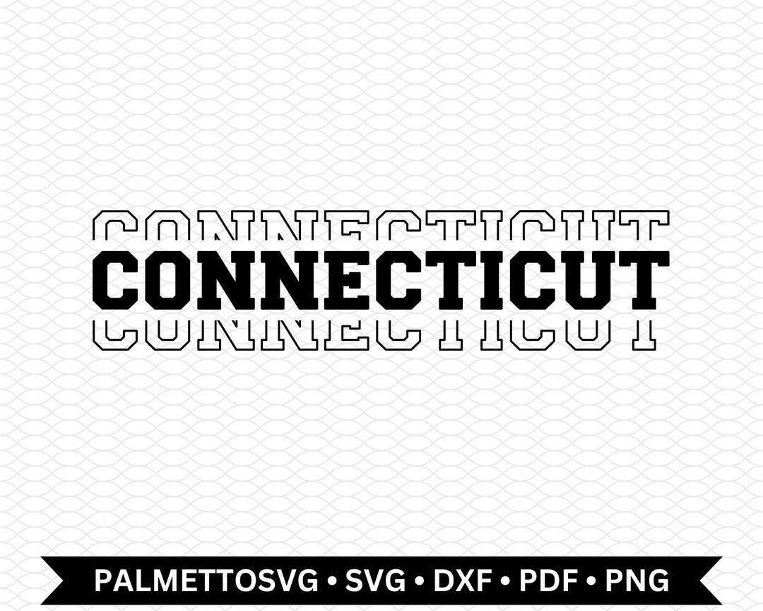 Connecticut Svg Connecticut Dxf File Connecticut Cut File - Etsy