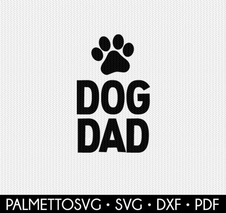 Dog Dad Svg Dog Svg Dog Dxf File Dog Cut File Dog Clip - Etsy