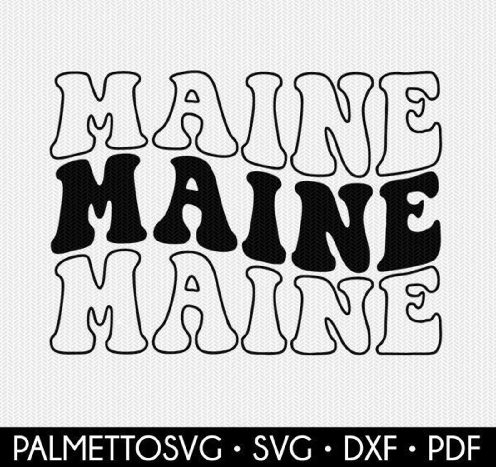 Maine Svg Maine Stacked Svg Wavy Text Svg Wavy Svg Hippie Etsy