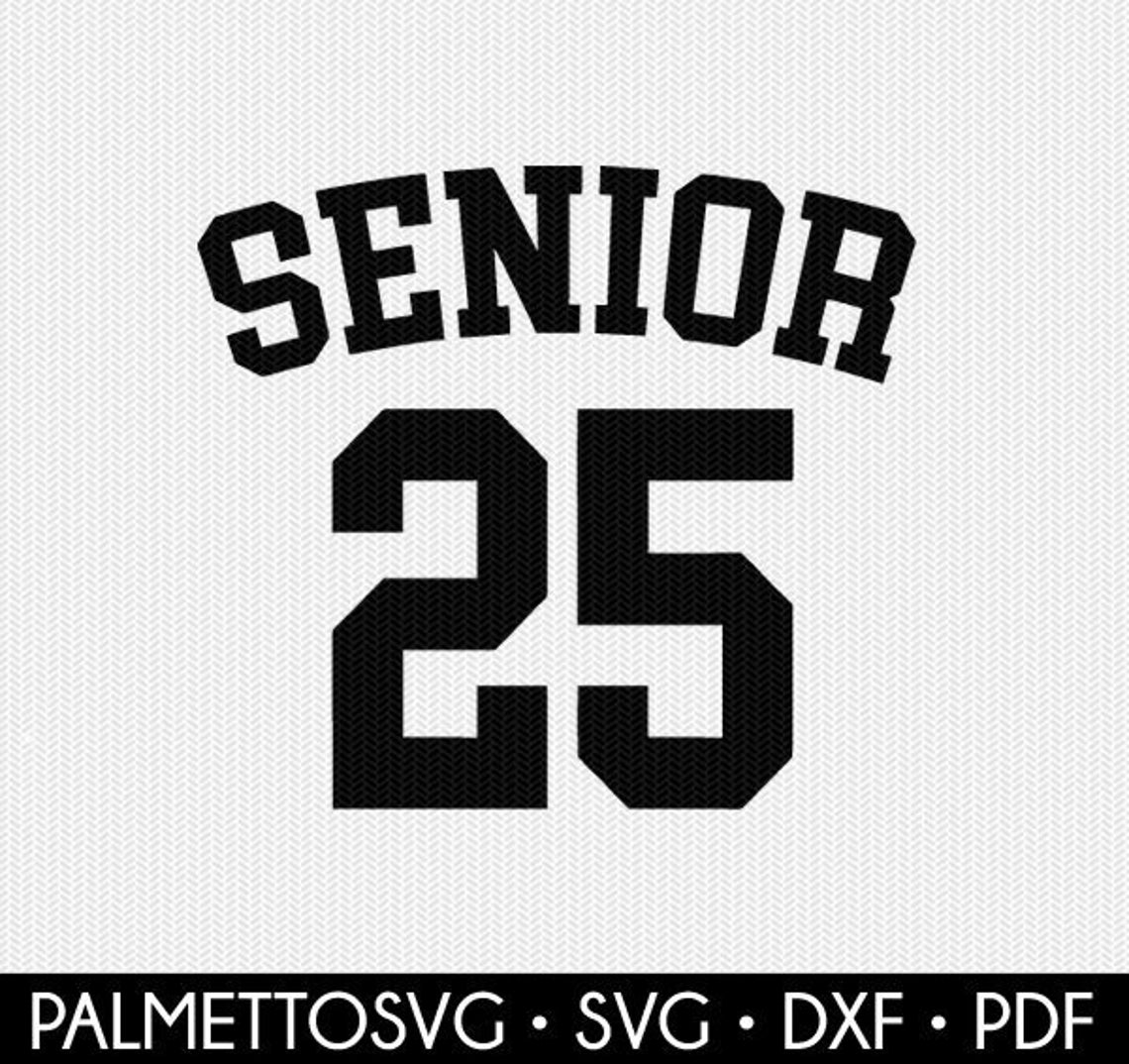 Senior 2025 Svg Graduate Svg Senior Svg Senior Cut File - Etsy