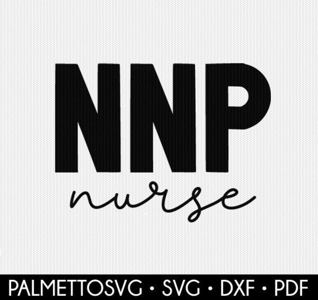 Nnp Nurse Svg Nnp Svg Nurse Svg Nurse Dxf Nurse Cut File - Etsy UK