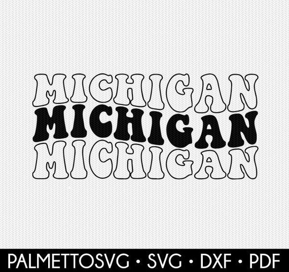 Michigan Svg Michigan Stacked Svg Wavy Text Svg Wavy Svg - Etsy