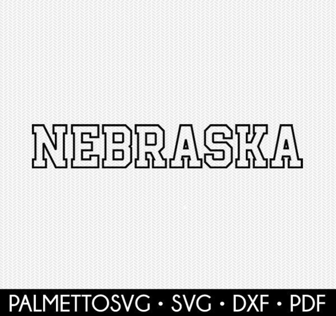 Nebraska Svg Nebraska Dxf File Nebraska Cut File State Svg - Etsy
