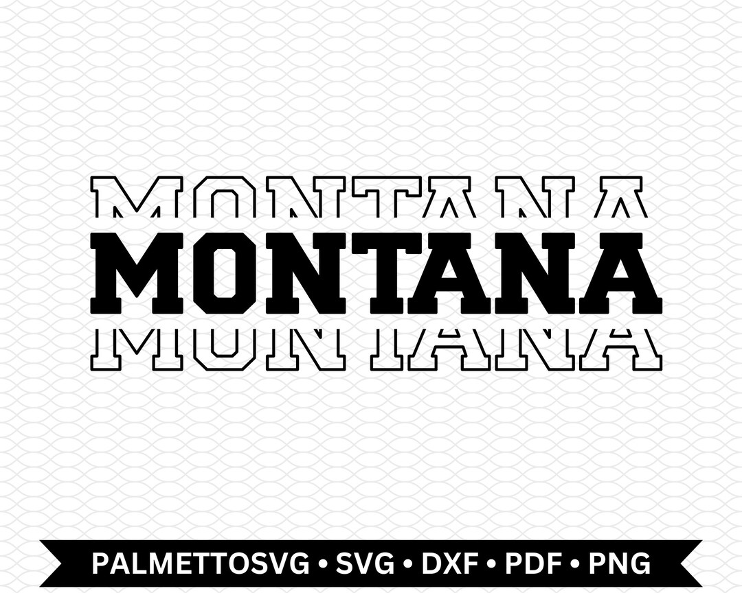 Montana Svg Png, Sublimation Designs, Png Designs, Svg Designs, Laser ...