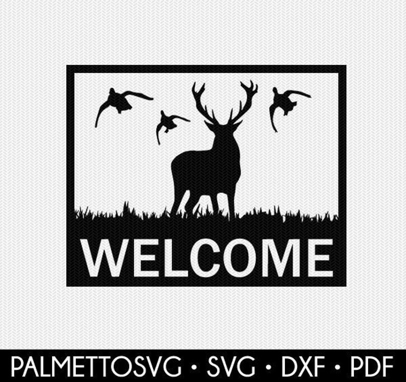 Welcome Svg Deer Svg Deer Dxf Welcome Dxf Welcome Sign - Etsy
