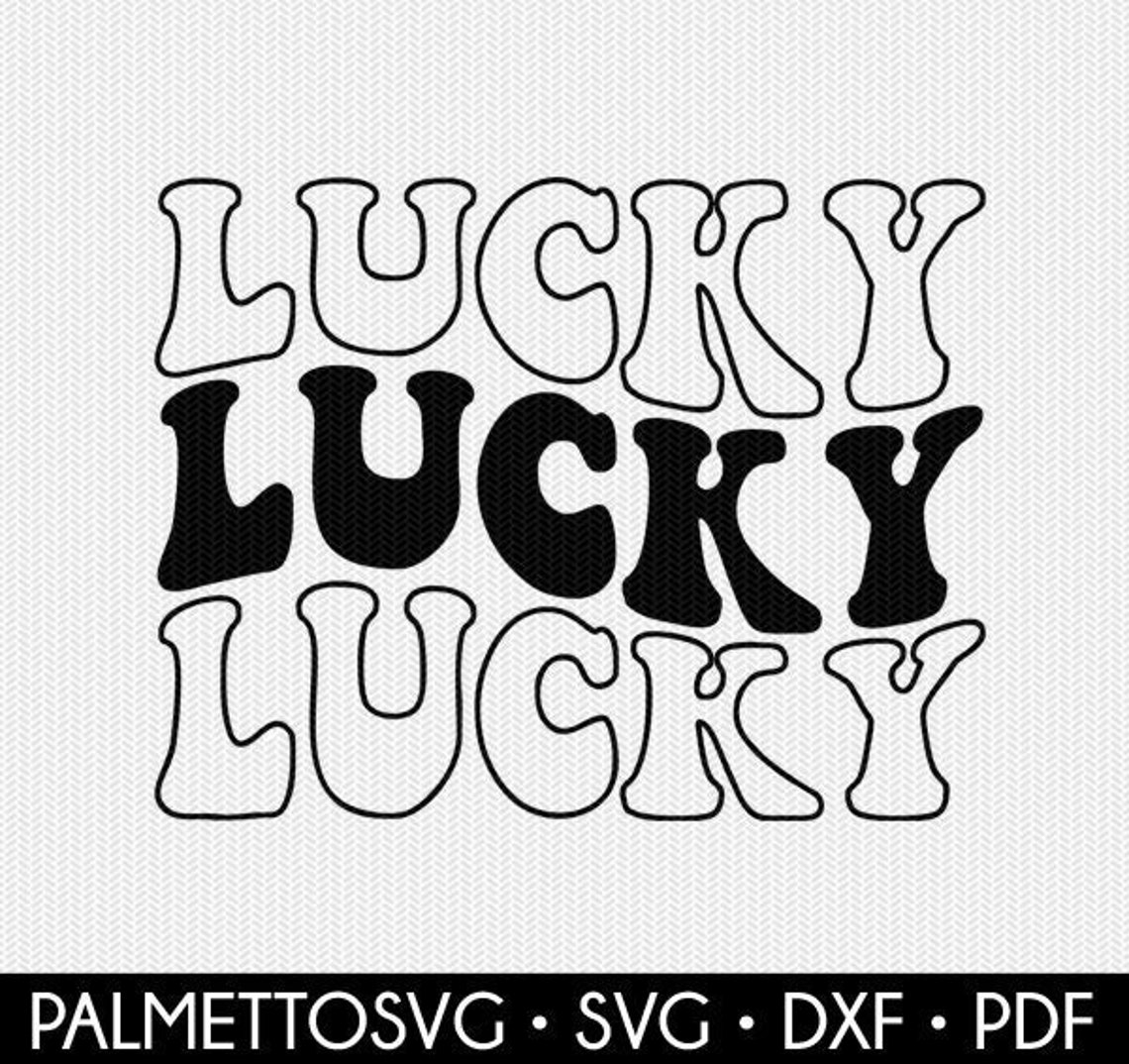Lucky Svg Lucky Stacked Svg Wavy Text Svg Wavy Svg Hippie - Etsy