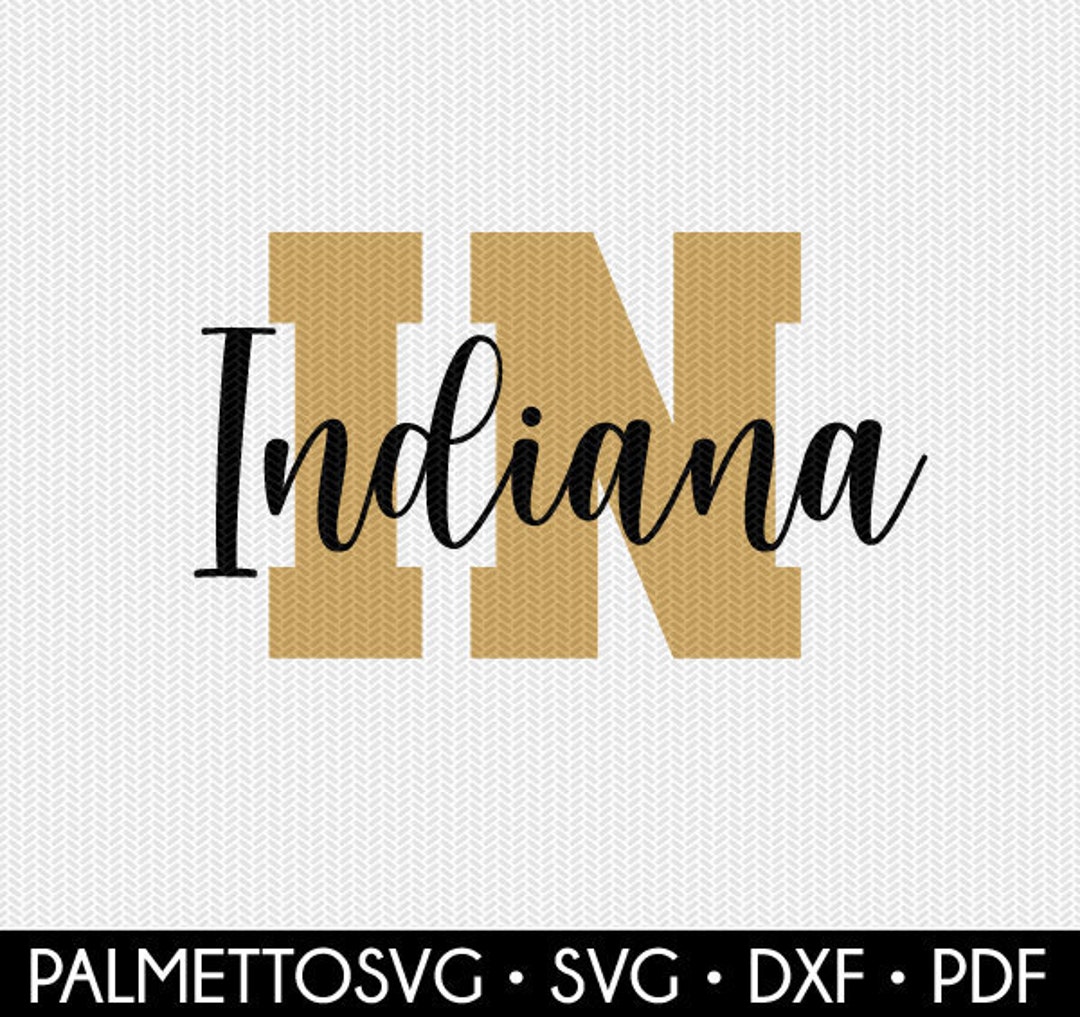 Indiana Svg Indiana Cut File Indiana Clip Art Indiana Dxf - Etsy