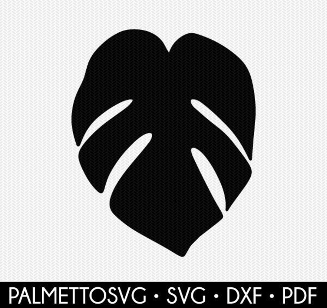 Monstera Svg, Monstera Dxf, Monstera Cut File, Leaf Svg, Plant Svg ...