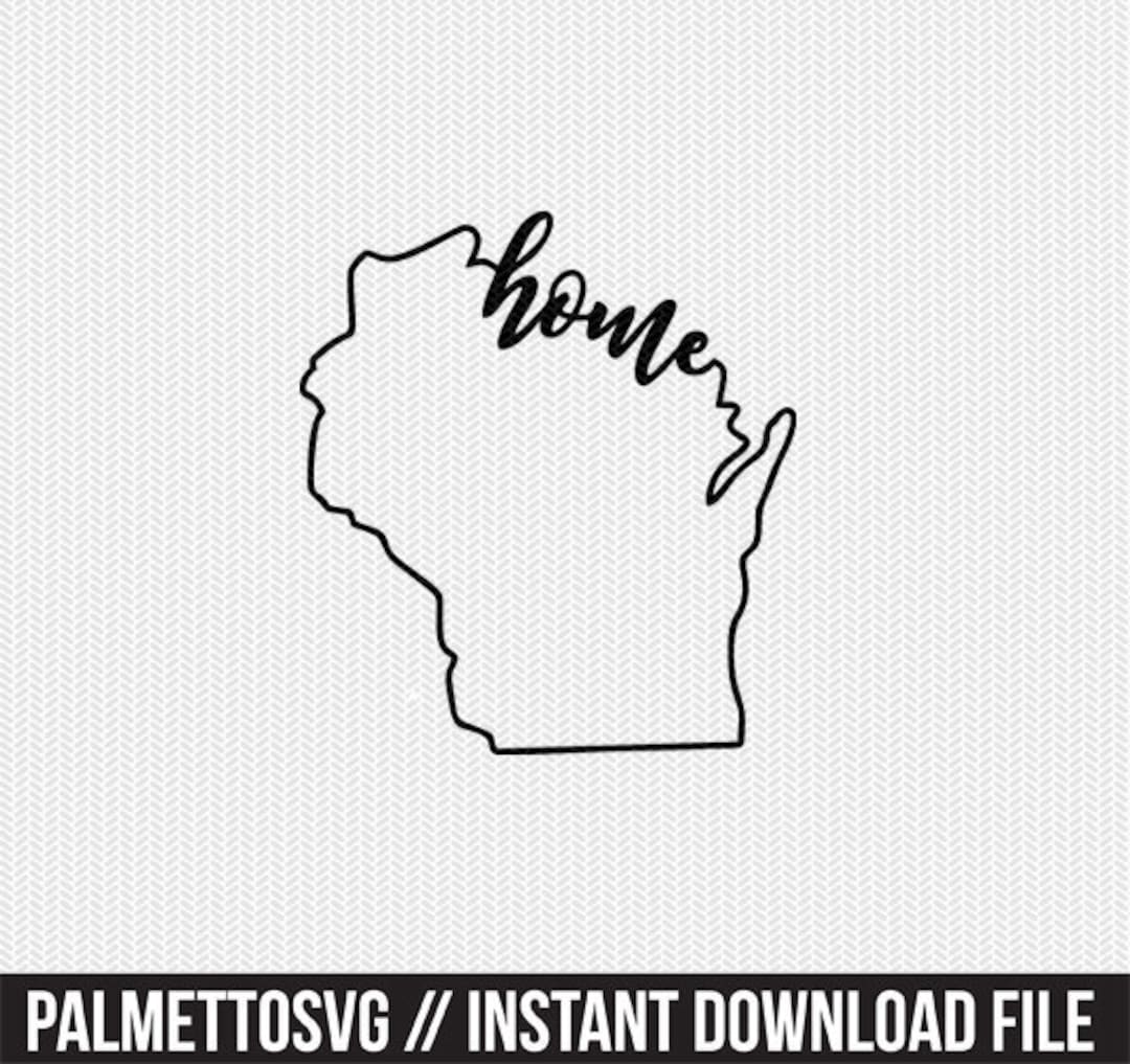 Wisconsin Svg Wisconsin Home Svg Wisconsin Dxf File - Etsy