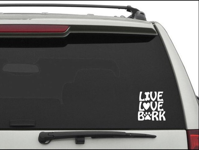 Live Love Bark Vinyl | Dog Vinyl Decal | Car Vinyl | Pet Sticker | Paw ...