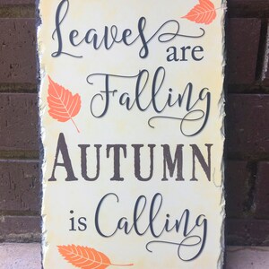 Leaves Are Falling Autumn is Calling, Fall Sign, Fall Plaque, Festive ...
