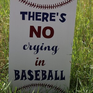 There's NO Crying in BASEBALL, Baseball Plaque, Baseball Sign, Baseball ...