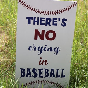 There's NO Crying in BASEBALL, Baseball Plaque, Baseball Sign, Baseball ...