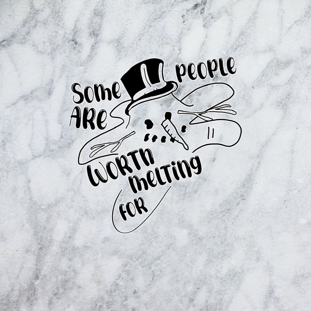 Some People Are Worth Melting for SVG, Hello Winter SVG, Christmas Svg ...