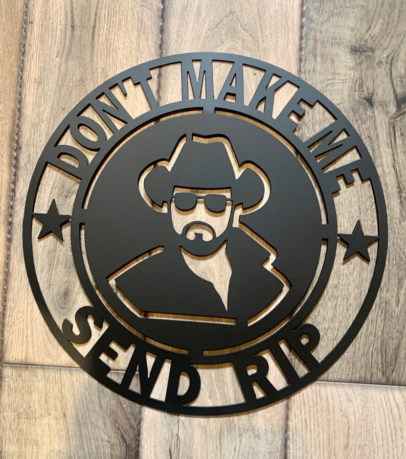 Don't Make Me Send Rip DXF SVG File - Etsy
