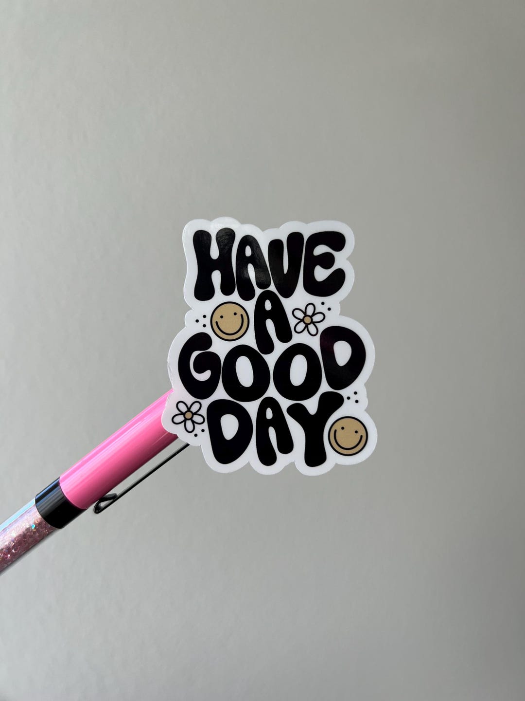 Have a Good Day Vinyl Sticker Die Cut - Etsy