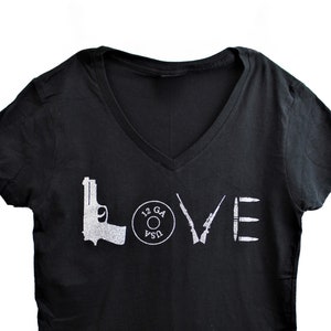 Love Guns Ladies' V-neck T-shirt | Short Sleeved Shooting Themed Gun ...