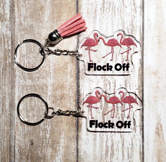 Flock Off Acrylic Keychain Funny Keychain Antisocial | Etsy