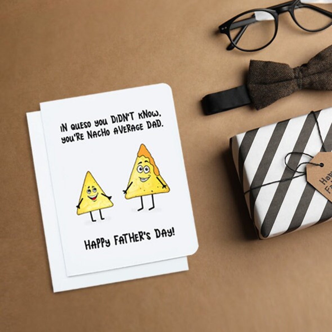 Nacho Average Dad Funny Father's Day Card Funny Card for Dad Father's ...