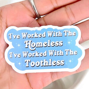 Homeless Not Toothless Bravo Gift Funny Sticker RHOBH Kathy Hilton Real ...
