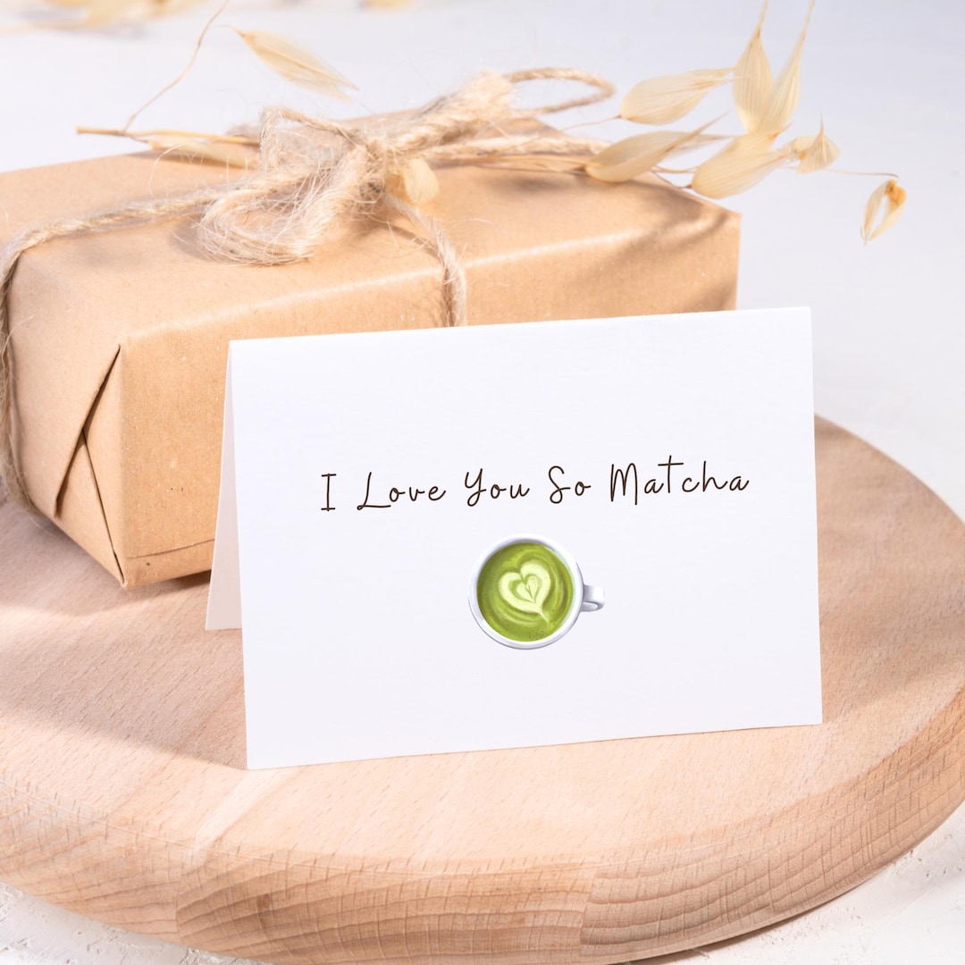 I Love You so Matcha Thank You Card Matcha Gift Matcha Card Matcha ...