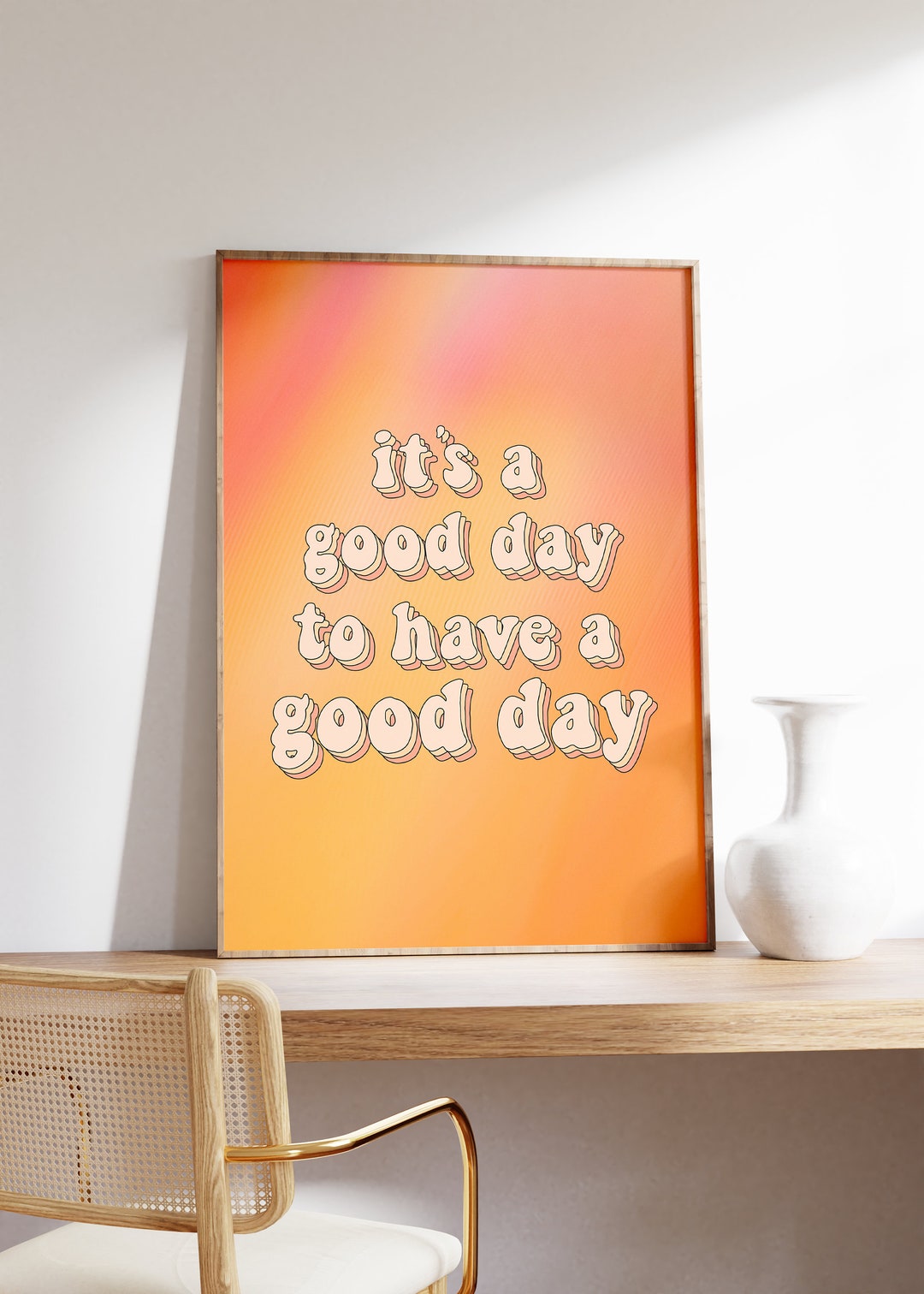 It's A Good Day to Have a Good Day Poster Good Day Print Trendy Poster ...