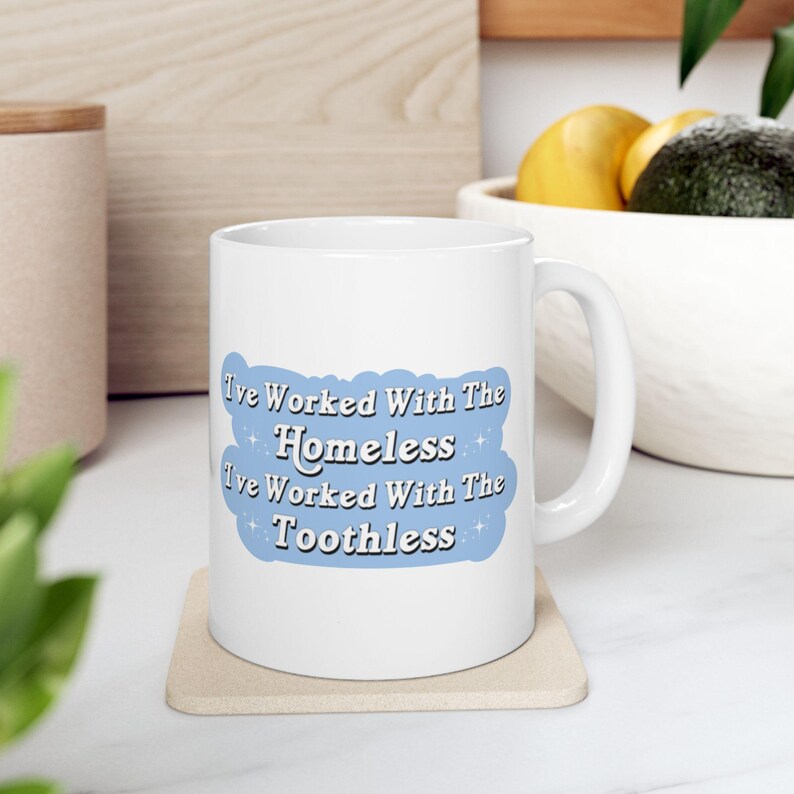 Bravo Merch Homeless Not Toothless Bravo Gift Funny Bravo Mug RHOBH ...