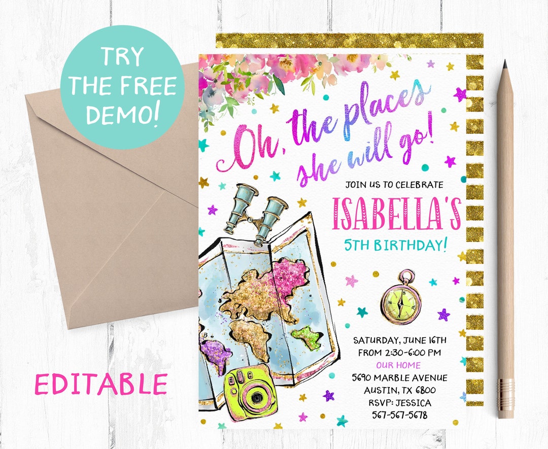 Editable Oh the Places She'll Go Invitation, Places Editable Template ...