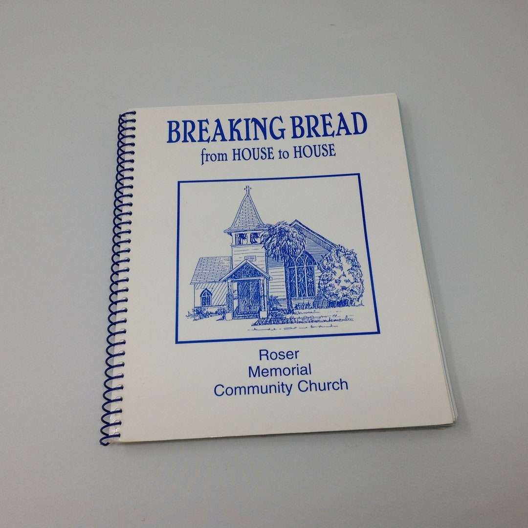 Breaking Bread From House to House Cookbook (F3) - Etsy