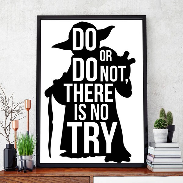 Do or Do Not There is No Try Poster - Etsy