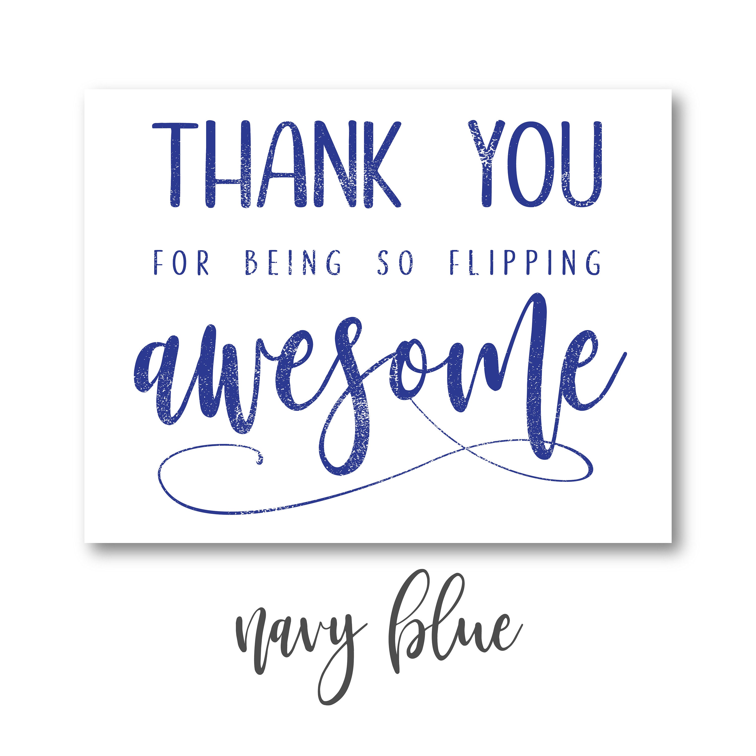 Thanks For Being Awesome