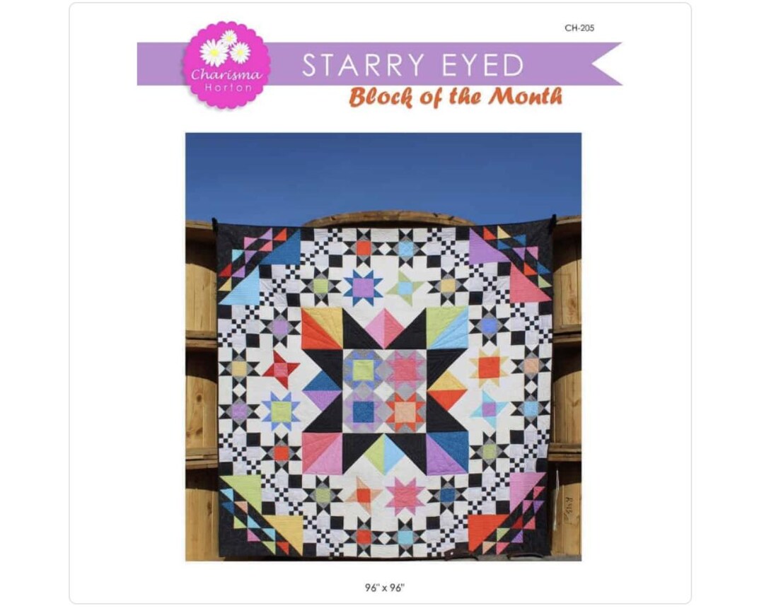 Starry Eyed Block of the Month COMPLETE Quilt Pattern Charisma Horton ...