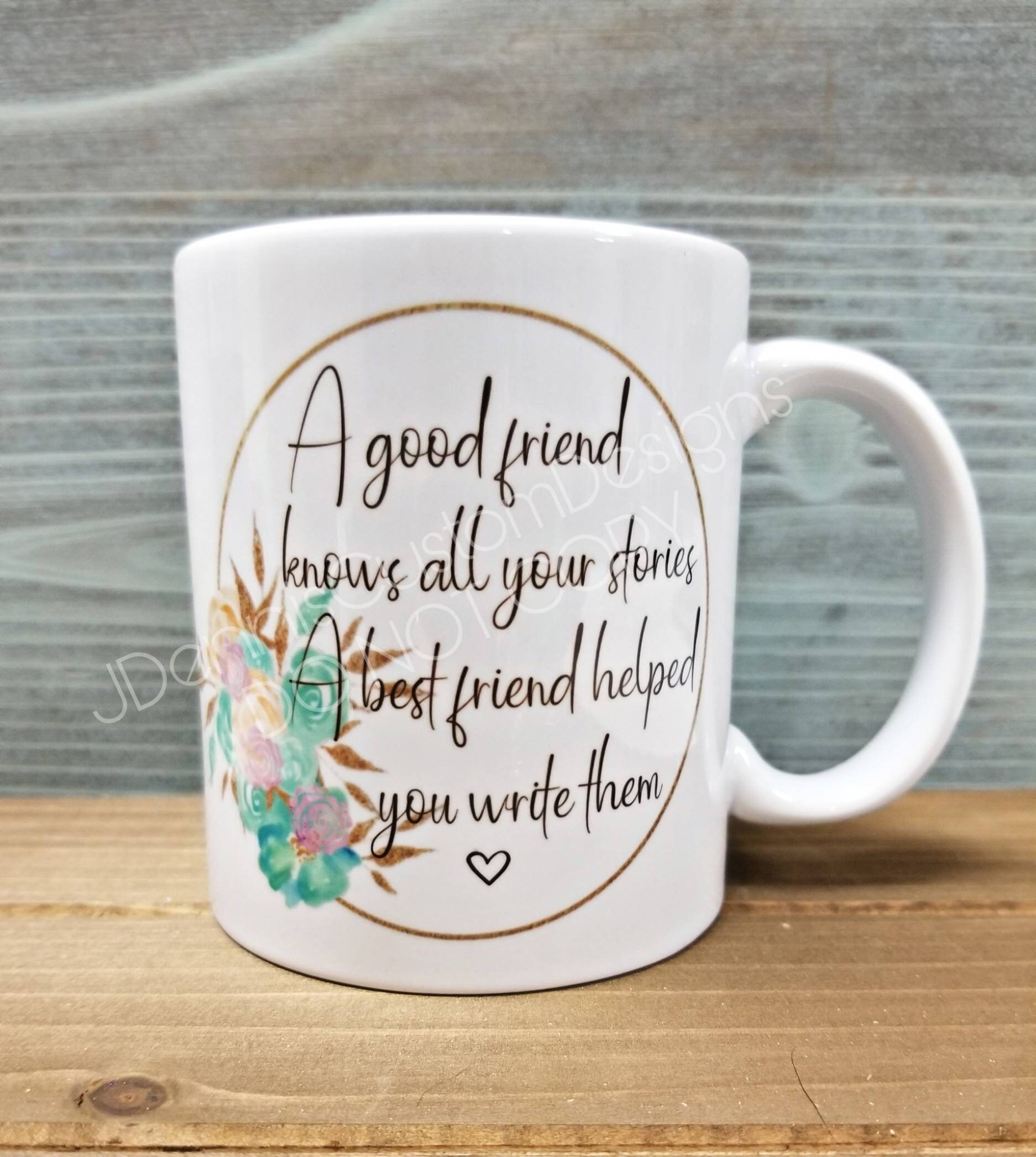 Best Friend Coffee Mug Best Friend Quote Friendship Quotes - Etsy