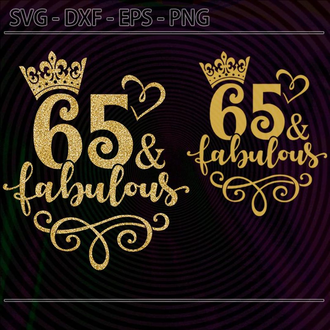 65 & Birthday SVG, Gold Glitter Birthday Design (digital File) - Etsy