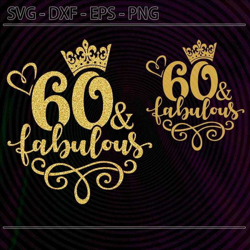 60 and Crown Svg - Etsy UK