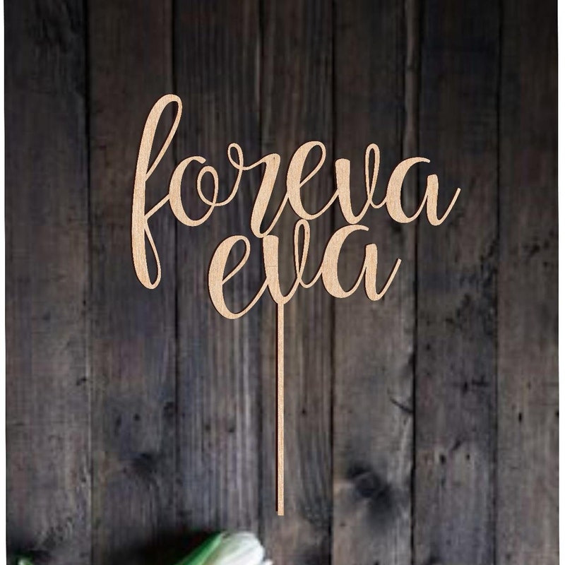 Foreva Eva Cake Topper - Etsy