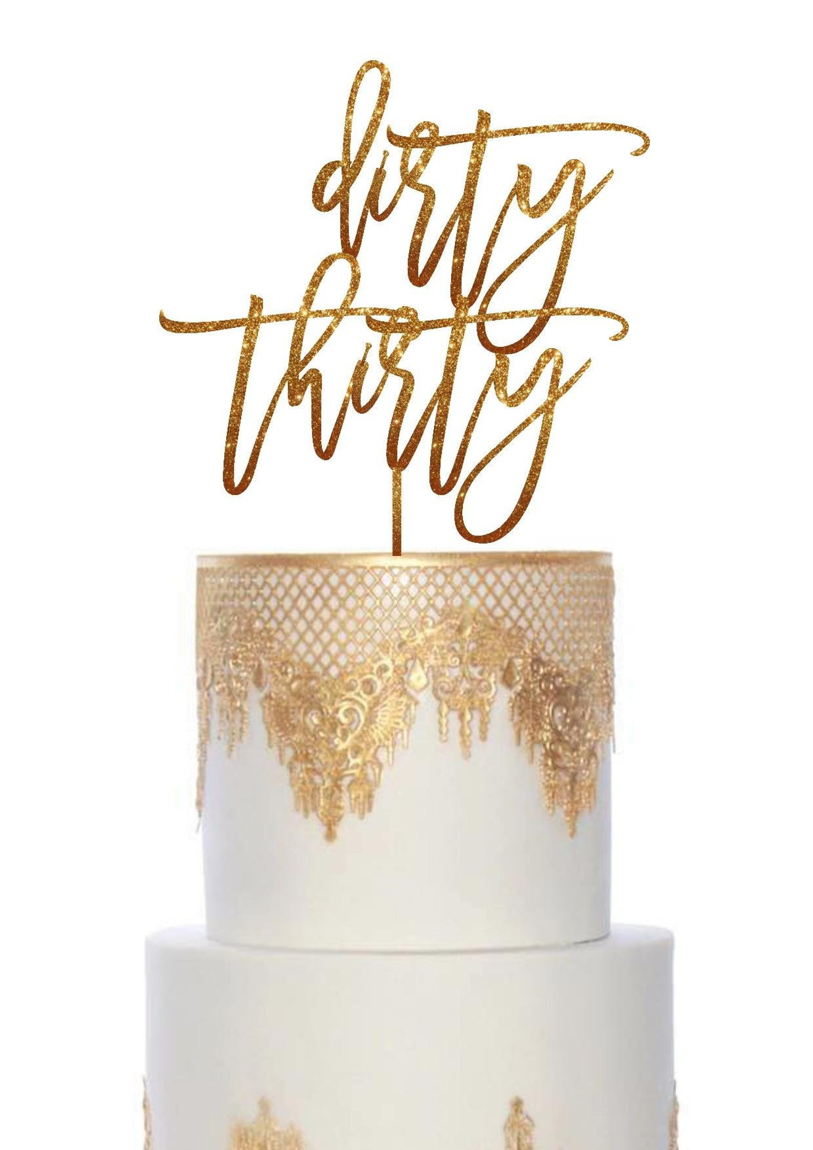 Dirty Thirty Cake Topper 30th Birthday Decoration Gold Glitter Cake ...
