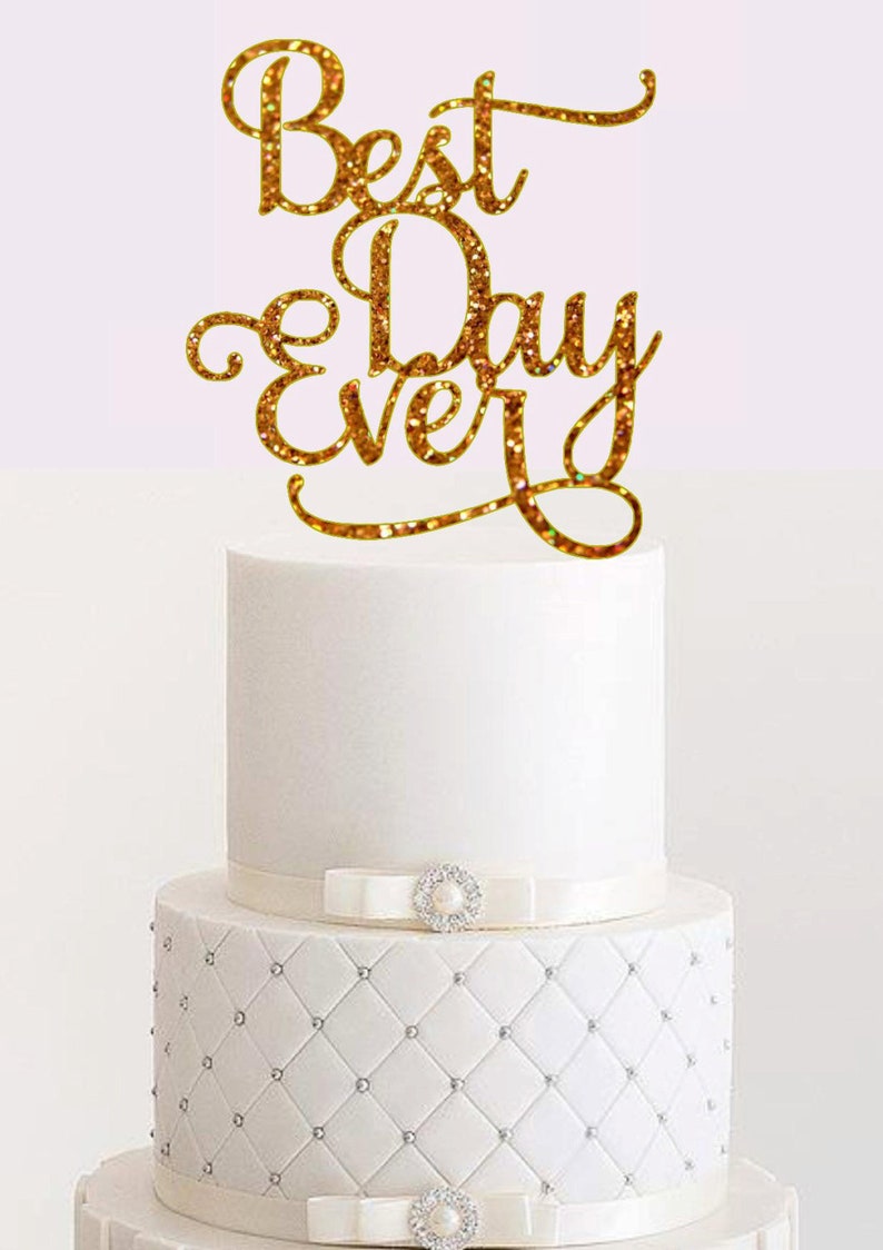 Best Day Ever Cake Topper, Elegant Glitter Wedding Decor - Etsy