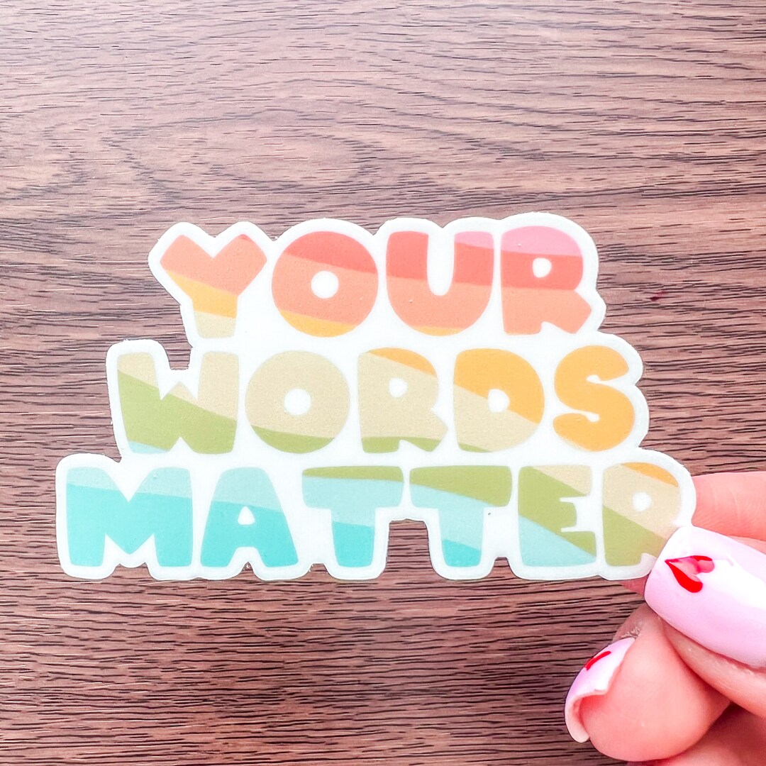 Your Words Matter Sticker / Speech Therapy Sticker / Special - Etsy