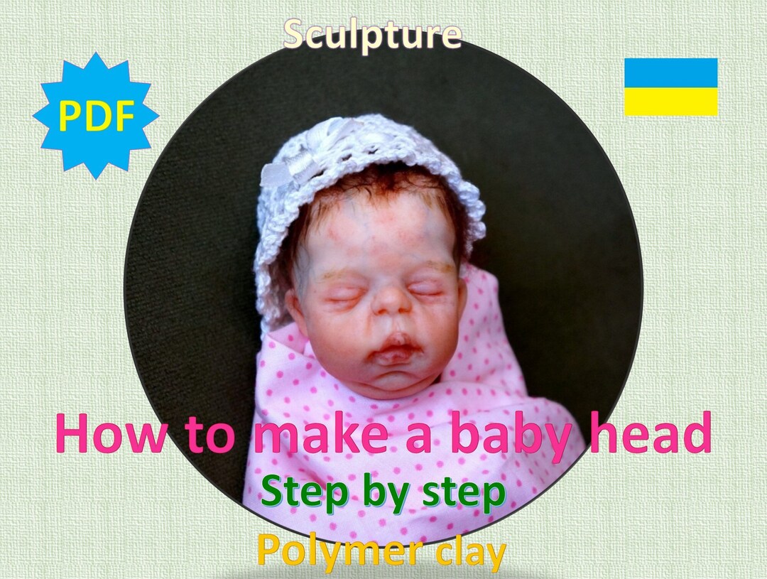 Baby Tutorial Instant Download PDF How to Make a Baby HEAD 125-page - Etsy