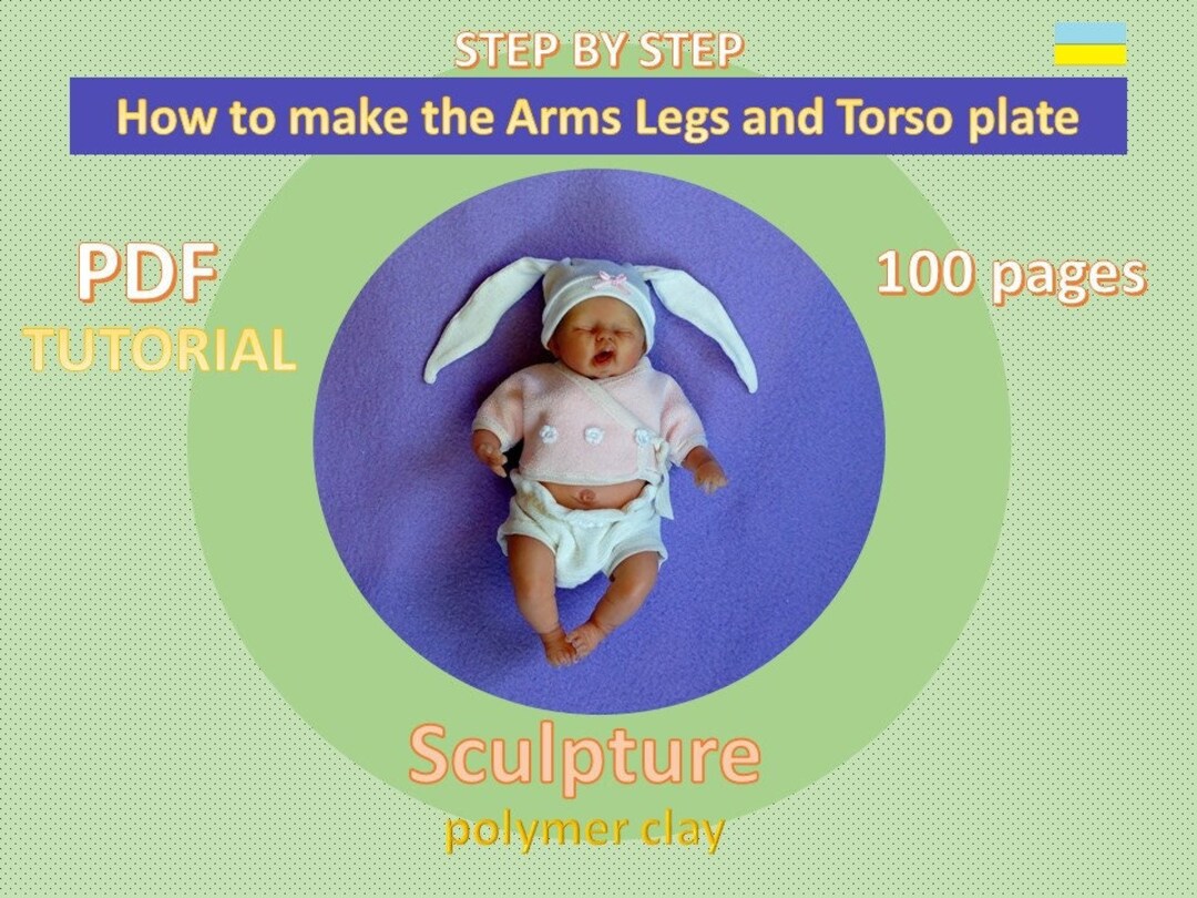 TUTORIAL How to Make Arms Legs and Torso 100-page Baby Instant Download ...